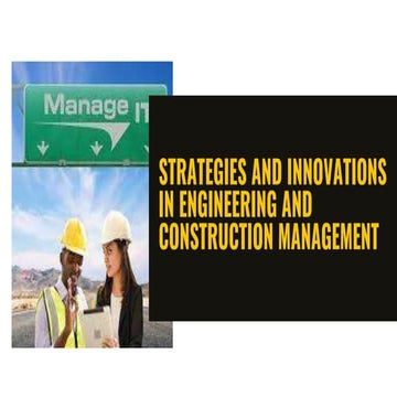 Strategies and Innovations in Engineering and Construction Management ...