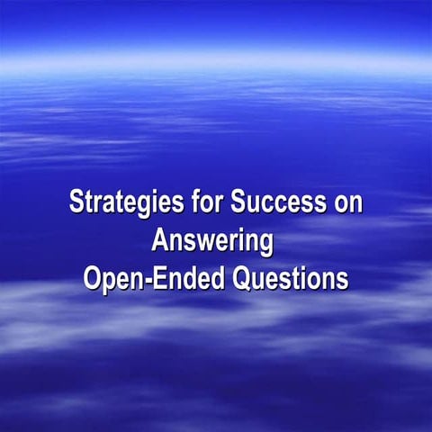 Strategies for answering open end questions | PPT
