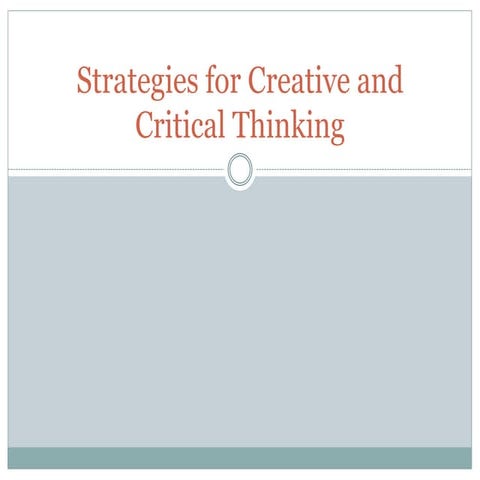 Strategies for creative and critical thinking | PPTX | Educational ...
