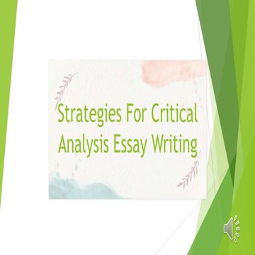 Strategies For Critical Analysis Essay Writing | PPT
