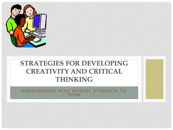 Building students’ critical thinking 10 tips | PDF