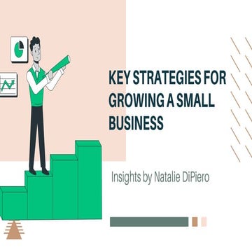 From Small to Mighty: Key Growth Strategies for Small Businesses | PPT