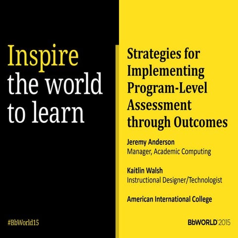 Strategies for Implementing Program Level Assessment through Blackboard ...