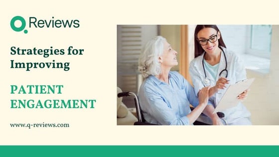 Maximizing Patient Engagement: Strategies for Effective Appointment Reminders | Q-Notify | PPT
