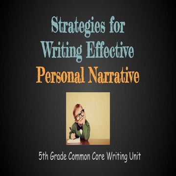 Strategies for writing effective personal narrative | PPT
