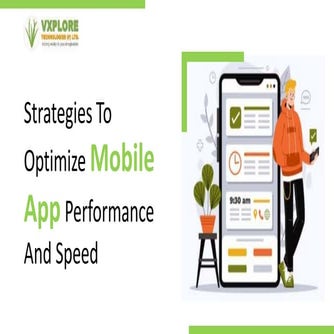 Strategies To Optimize Mobile App Performance And Speed.pdf