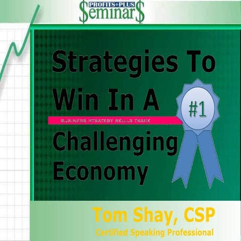 Strategies to Win in a Challenging Economy | PPT