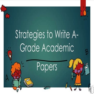 EduHelpersNow | Strategies to Write A-Grade Academic Papers | PPT