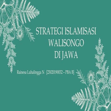 Wali Songo, Persebaran Dakwah Walisongo di Indonesia, Metode Dakwah Wali Songo.pptx