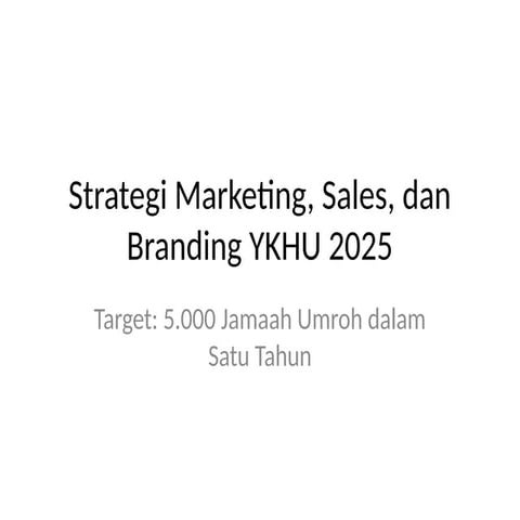 Strategegi Marketing Yuk Kit Haji Umroh 2025 | PPTX