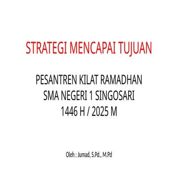 STRATEGI MENCAPAI TUJUAN YANG EFEKTIF DAN EFISIEN | PPTX