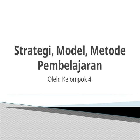 Strategi, Model, Metode Pembelajaran ppt.pptx