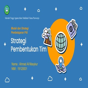 Strategi Pembentukan Tim (Model dan Strategi Pembelajaran PAI).pptx