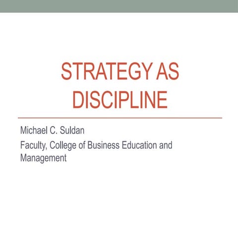 STRATEGY-AS-DISCIPLINE-strategic management | PPTX
