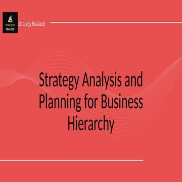 Strategy Analysis and Planning for Business Hierarchy | PPTX