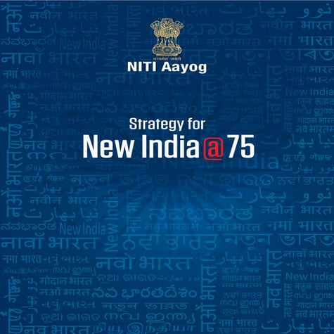 India at 75: Strategy for New India- Niti Aayog | PDF