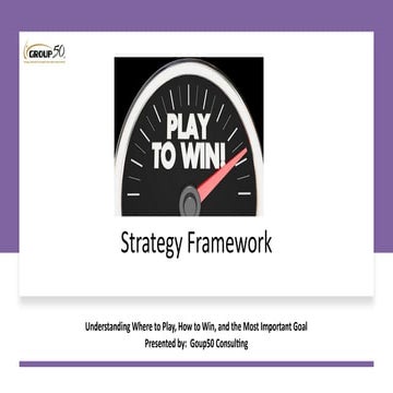 Unlock Success with a Proven Strategy Framework | PPT