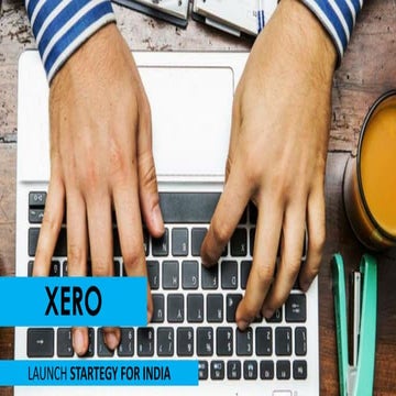 Strategy plan for launch of XERO software in India | PDF