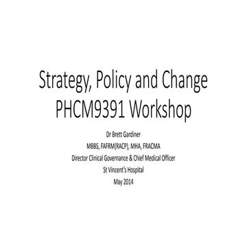 Strategy, Policy and Change Workshop May 2014 | PPT
