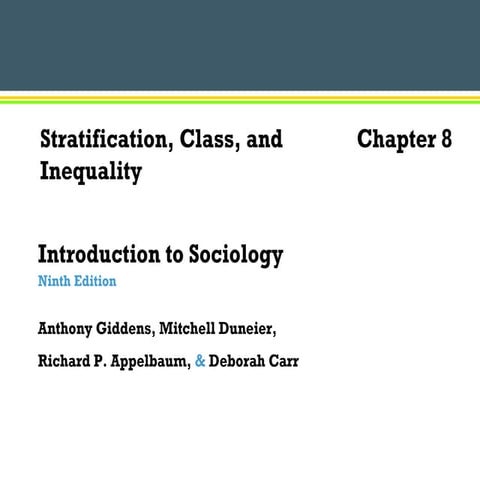 Vermette - Sociology 101 - Chapter 8: Stratification, Class and ...