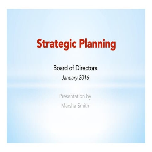 Strategic Planning for Board Directors and Staff | PDF