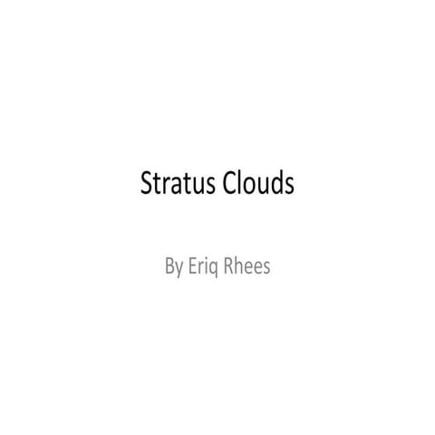 Stratus clouds | PPTX