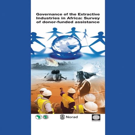 Governance of the Extractive Industries in Africa: Survey of donor ...