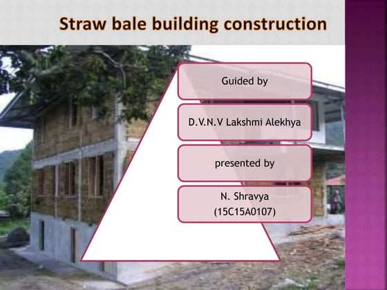 Straw bale construction (1) | PPTX | Woodworking | Arts and Crafts