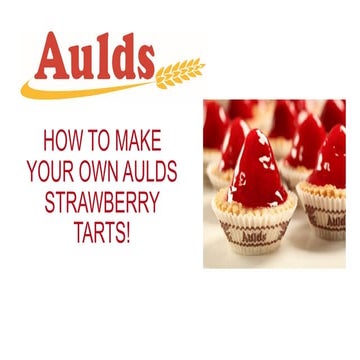 How To Make Your Own Aulds Strawberry Tarts! | PPT