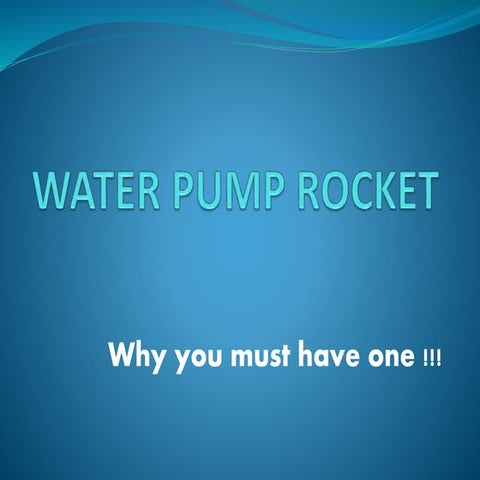 Water Pump Rocket | PPT