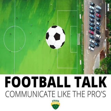Football Talk - Communicate like the pro's | PPTX