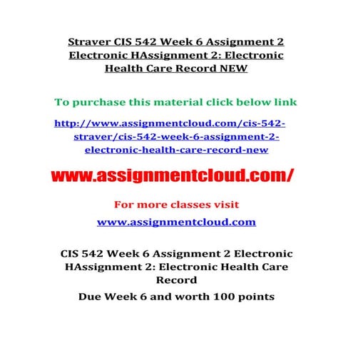 Strayer cis-542-week-6-assignment-2-electronic-h assignment-2 | PPT | Healthcare Industry ...