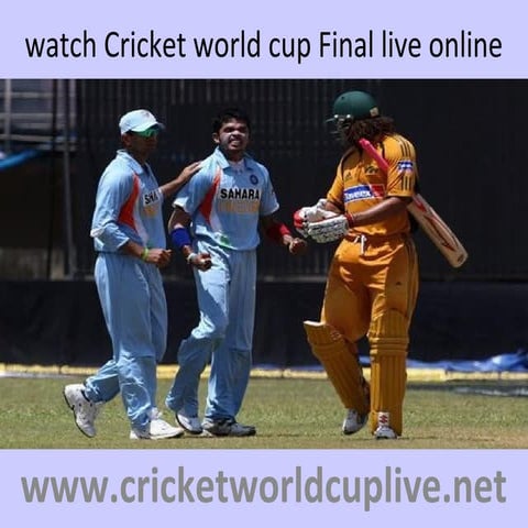 Watch icc world cup final live telecast | PPT