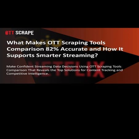 Streaming Data with the Best OTT Scraping Tools Comparison.pdf