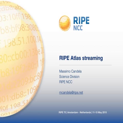 RIPE Atlas Streaming | PPT