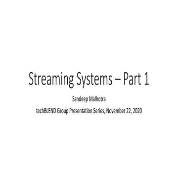 Streaming systems - Part 1 | PPT