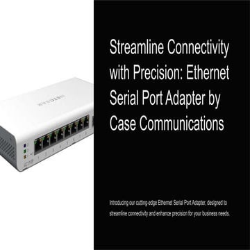 Streamline Connectivity with Precision Ethernet Serial Port Adapter by ...