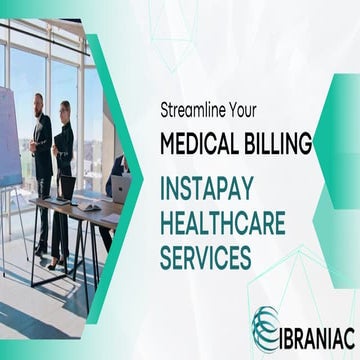 Streamline Your Medical Billing with Instapay Healthcare Services.pdf