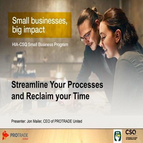 Streamline your processes and reclaim your time | PPT