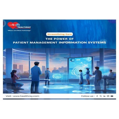Streamlining Care_ The Power Of Patient Management Information Systems.pdf