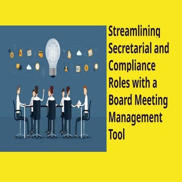 Streamlining Secretarial and Compliance Roles with a Board Meeting ...