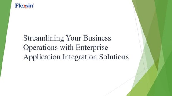 Integrating Mobile Apps With Existing Business Systems And Processespptx
