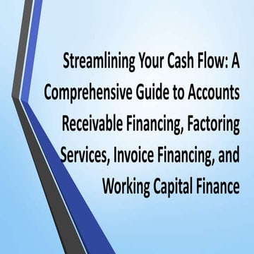 Streamlining Your Cash Flow: A Comprehensive Guide to Accounts ...