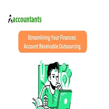 Streamlining Your Finances Account Receivable Outsourcing. | PPT
