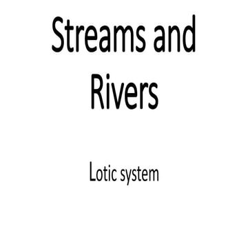 Characteristics of Lotic system (Streams and rivers) | PDF