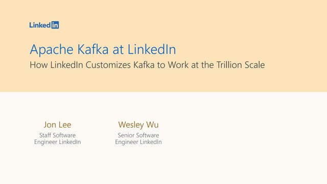 Apache Kafka At Linkedin How Linkedin Customizes Kafka To Work At The