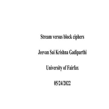 Stream versus block ciphers Stream versus block ciphers .pptx