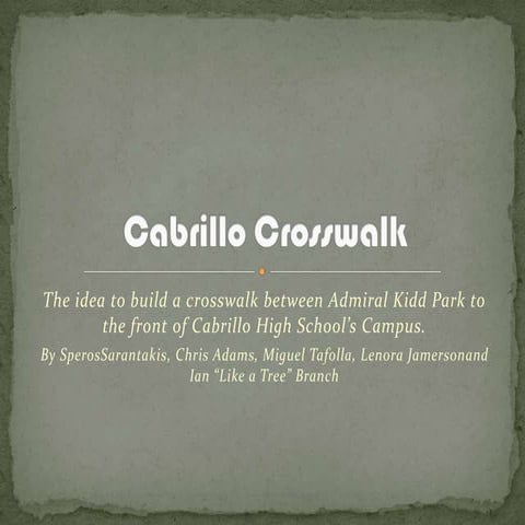 Cabrillo Crosswalk Civic Action Project | PPTX