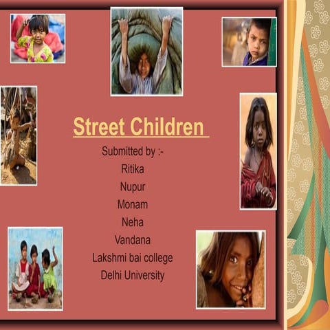 Street children ppt | PPTX