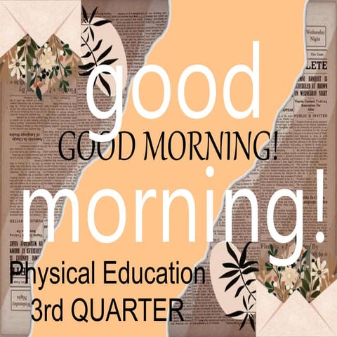 Physical education grade 10 third quarter | PPTX